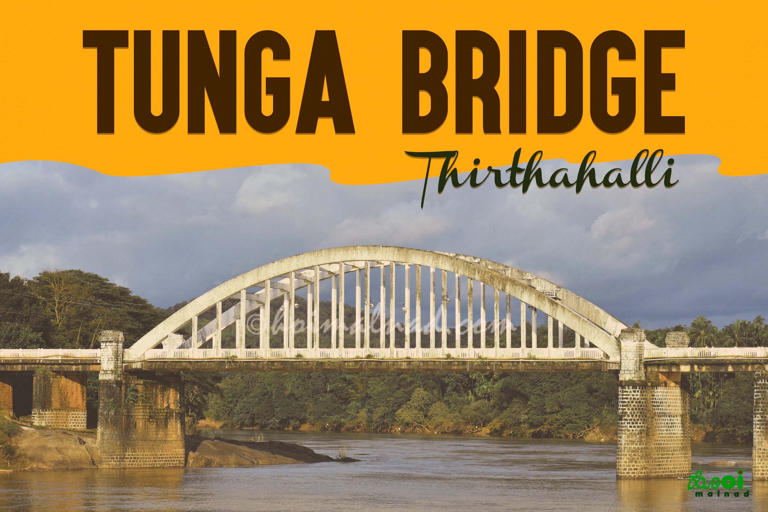 Tunga Bridge Thirthahalli - Shivamogga - Hoi malnad